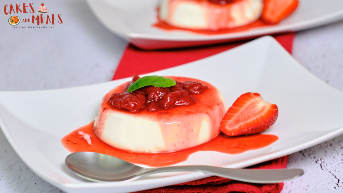 Panna Cotta recipe - Cakes and Meals